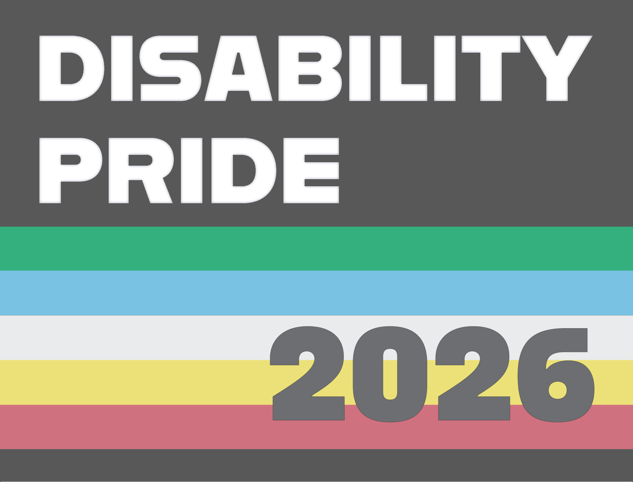 The World Works Better With Us: Celebrating Disability Pride Month 2026 ...